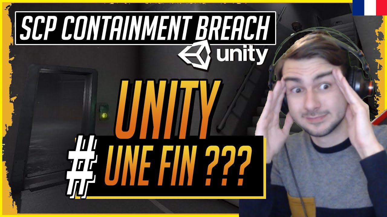SCP Containment Breach Unity fr - Une fin dans SCP Unity ?! - YouTube