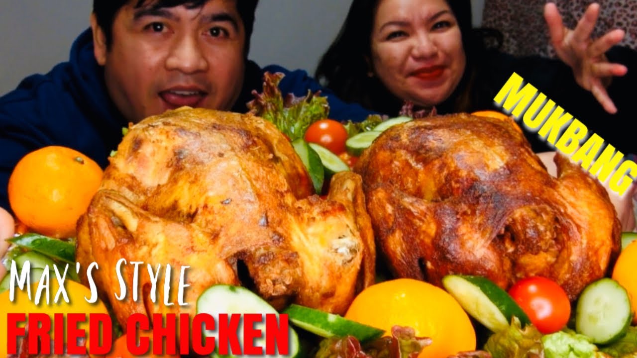 PINOY MUKBANG| FRIED CHICKEN ala Max - YouTube