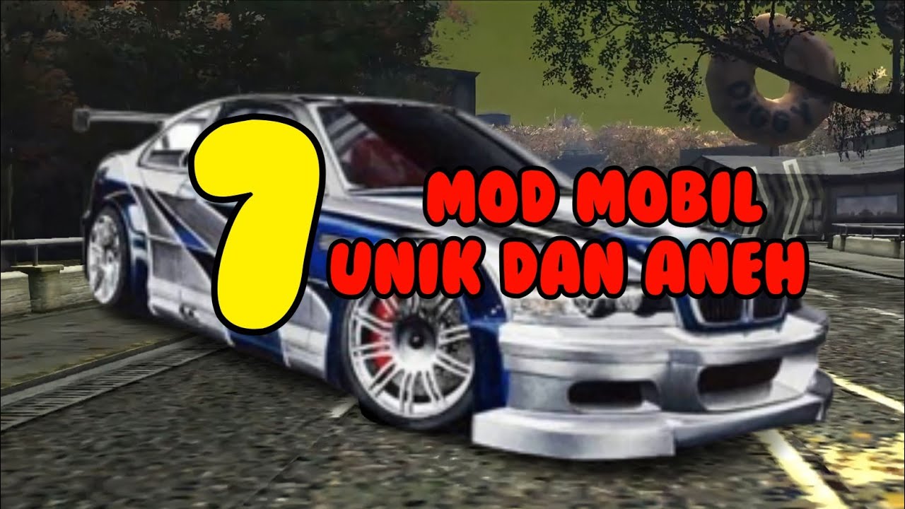 7 mod mobil unik NFS Most Wanted - YouTube