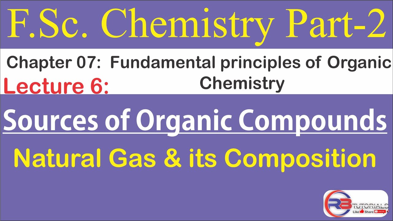 Natural Gas and its Composition | Chapter 07 | F.Sc Chemistry Part-2 ...