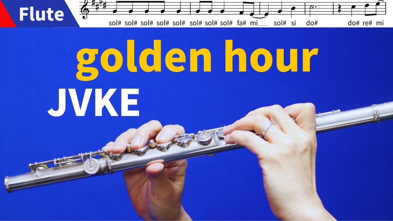 Golden Hour Flute Sheet Music Jvke at Susan Mcdaniel blog