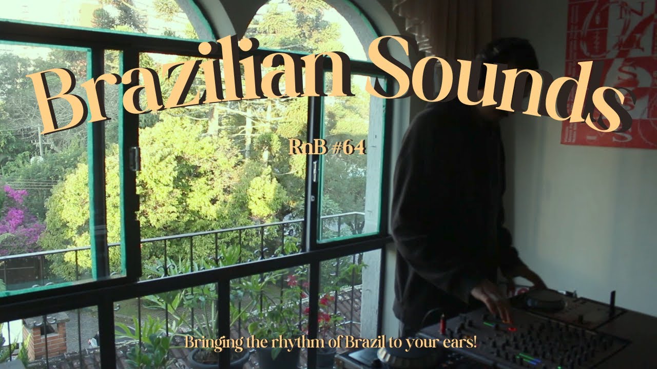 Brazilian RnB mix | Brazilian Sounds | EP.064 - YouTube