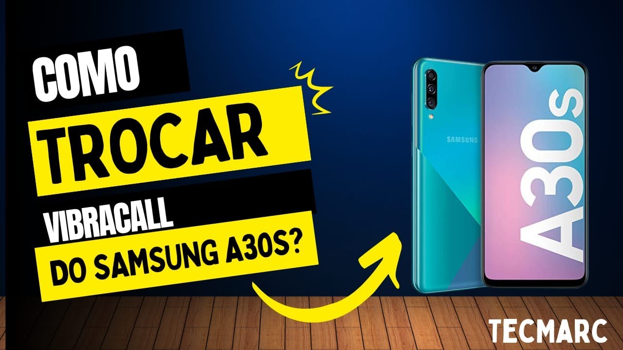Como trocar o vibracall do Samsung A30s? - YouTube