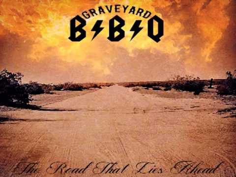 GRAVEYARD BBQ - MADE MY BONES - YouTube