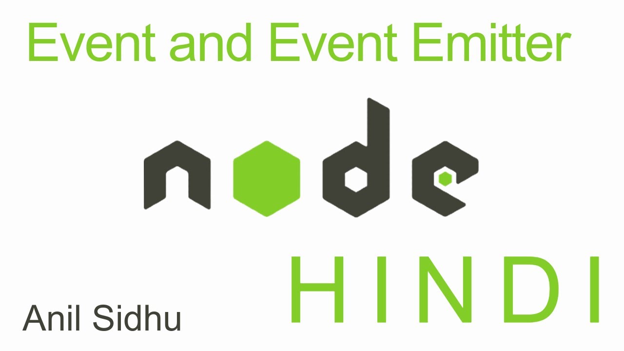 Node Js Tutorial In Hindi 14 Event An Eventemitter Youtube 1565
