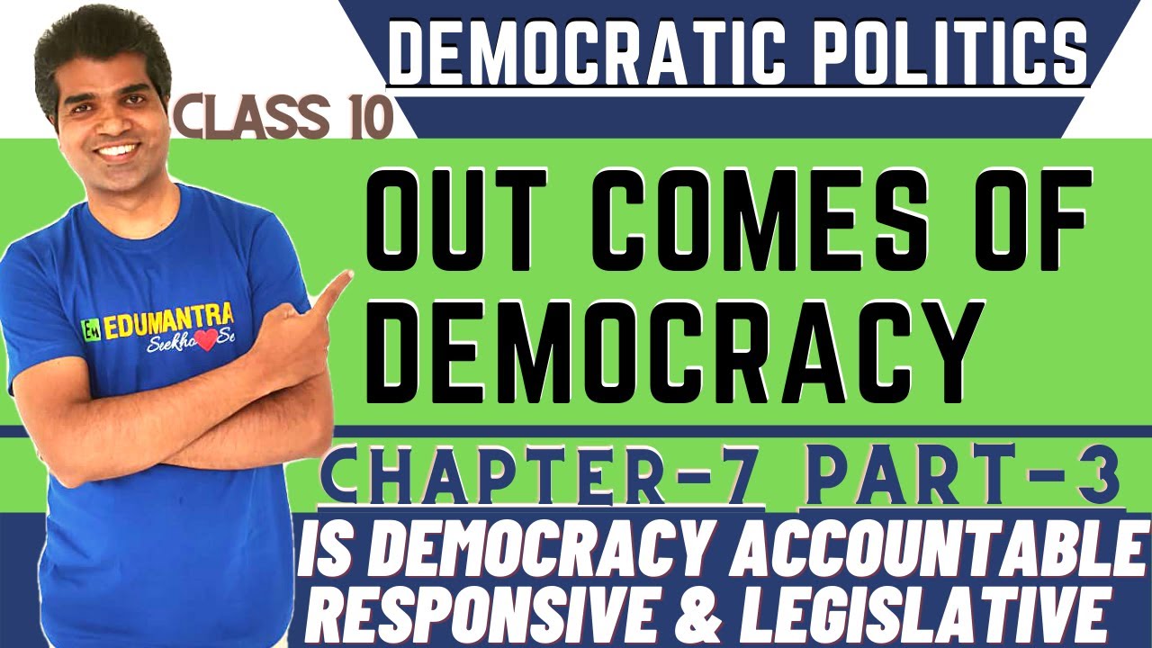 OUTCOMES OF DEMOCRACY || DEMOCRATIC POLITICS ||CLASS 10 CBSE ...