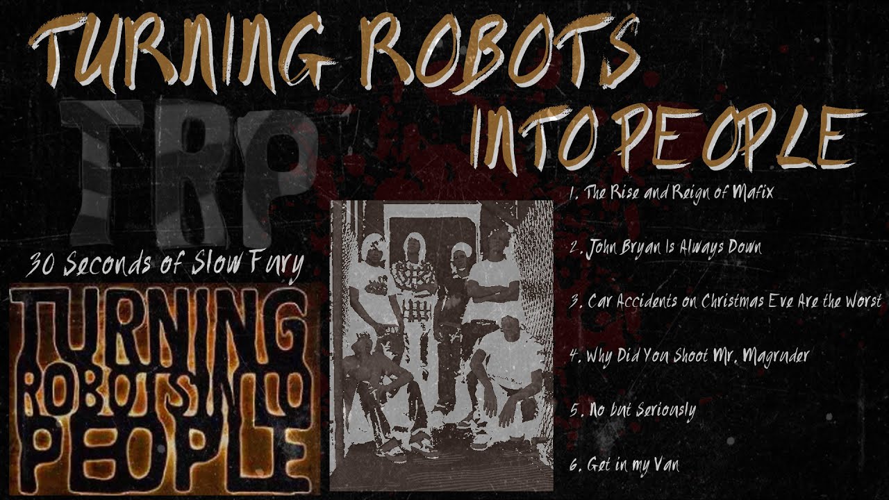 Turning Robots Into People - 30 Seconds of Slow Fury (Full EP) - YouTube