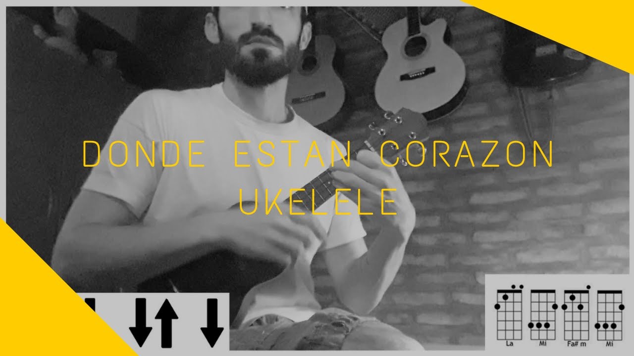 UKELELE | Donde Estan Corazon? - Coti (tutorial/cover ukelele) - YouTube