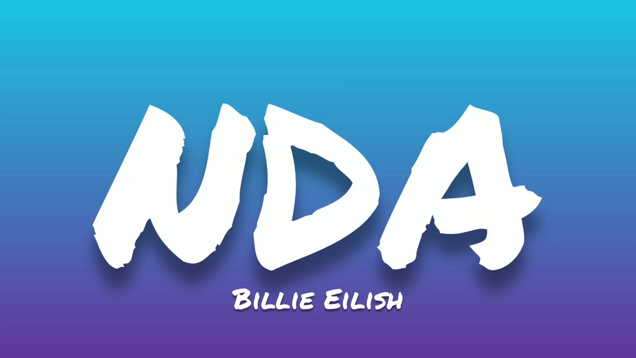 Billie Eilish- NDA (Lyrics) - YouTube
