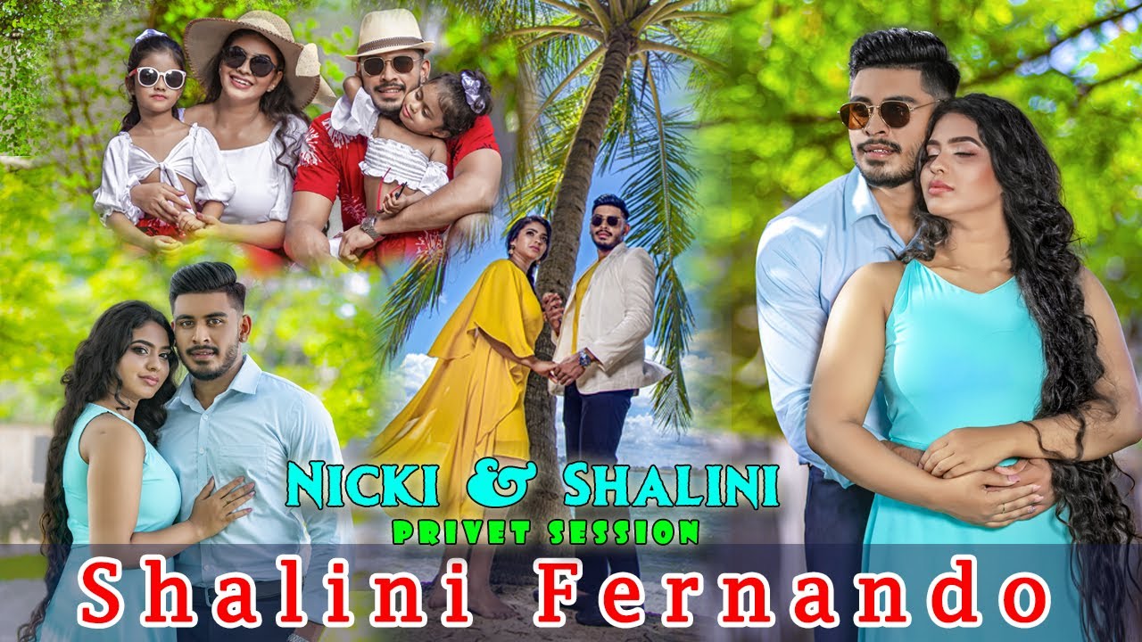 Kalvin Nicki & Shalini Fernando Privet Session Video /Wedding Preshoot ...