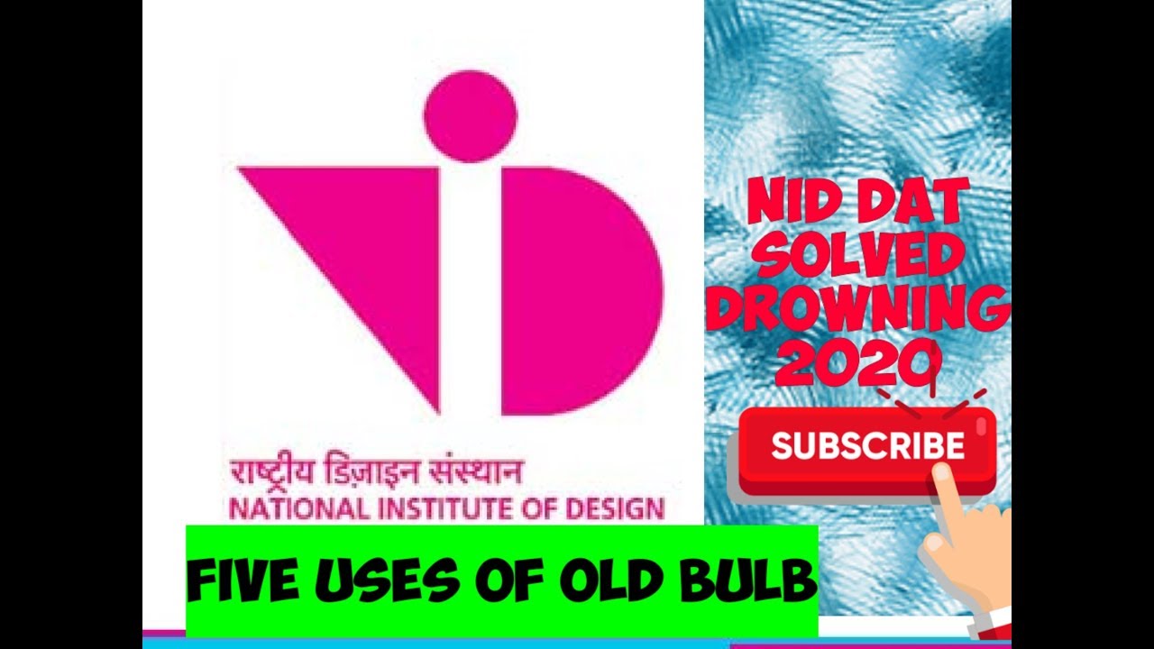 NIFT,NID object drowning uses of old bulb,NID DAT solved sketch 2020 ...