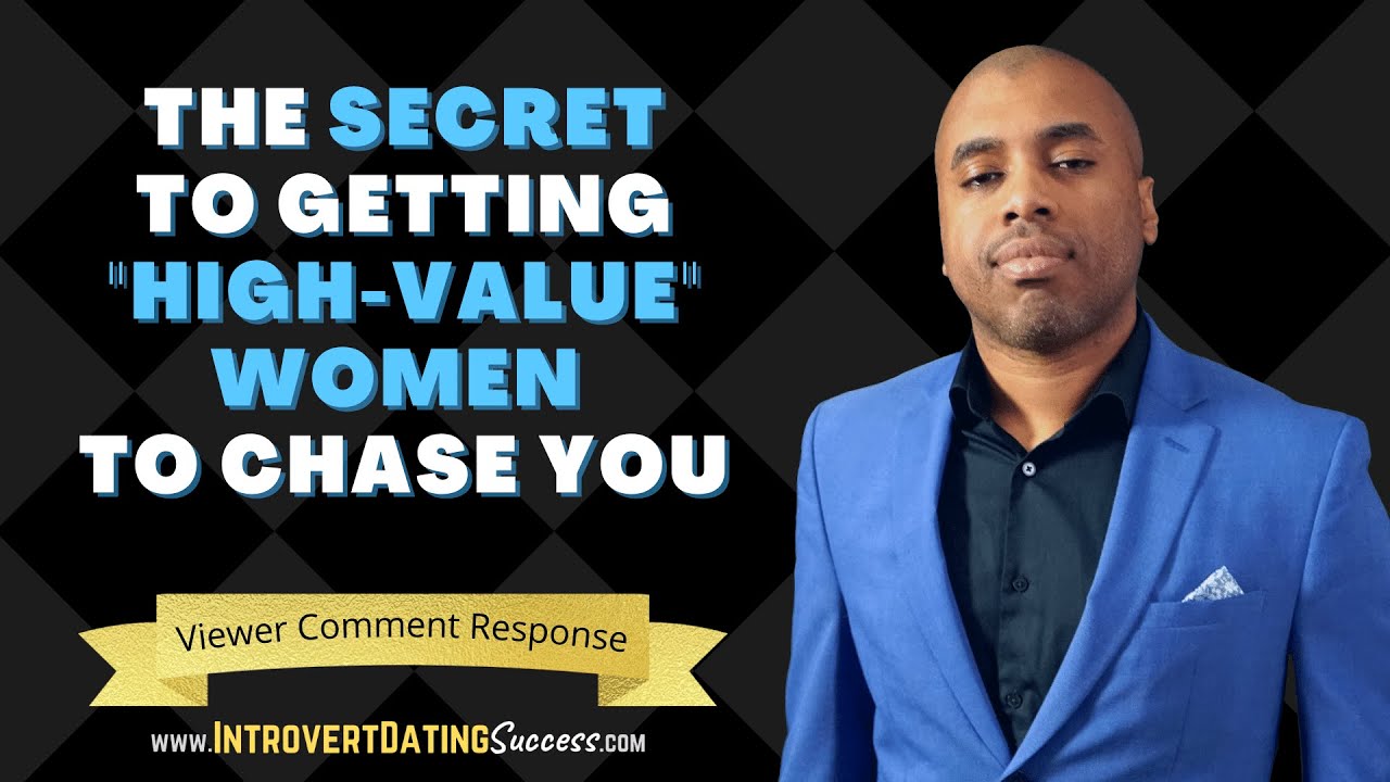 The Secret to Getting High Value Women to Chase You - YouTube