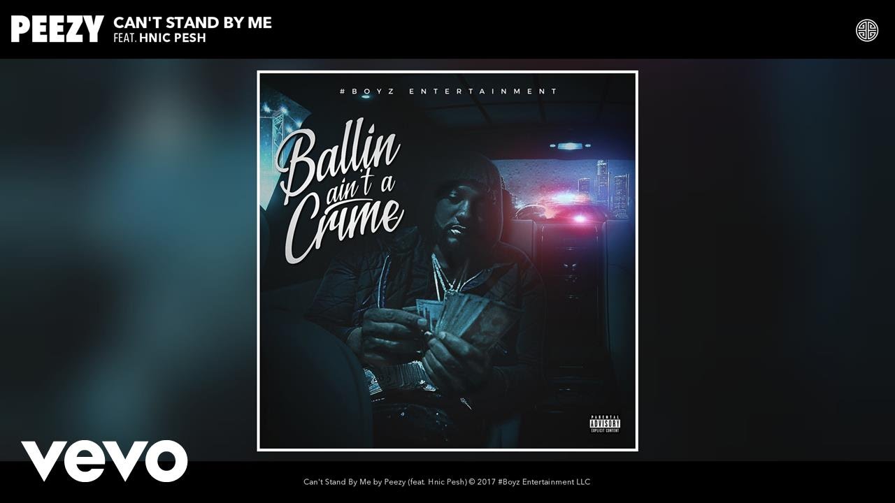 Peezy - Can't Stand By Me (Audio) ft. Hnic Pesh - YouTube