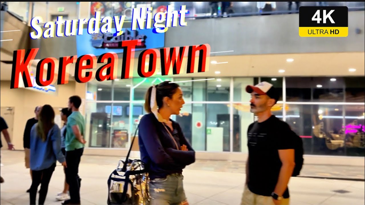 SATURDAY NIGHT "Exploring the Vibrant Koreatown: (4K) Walking Tour ...