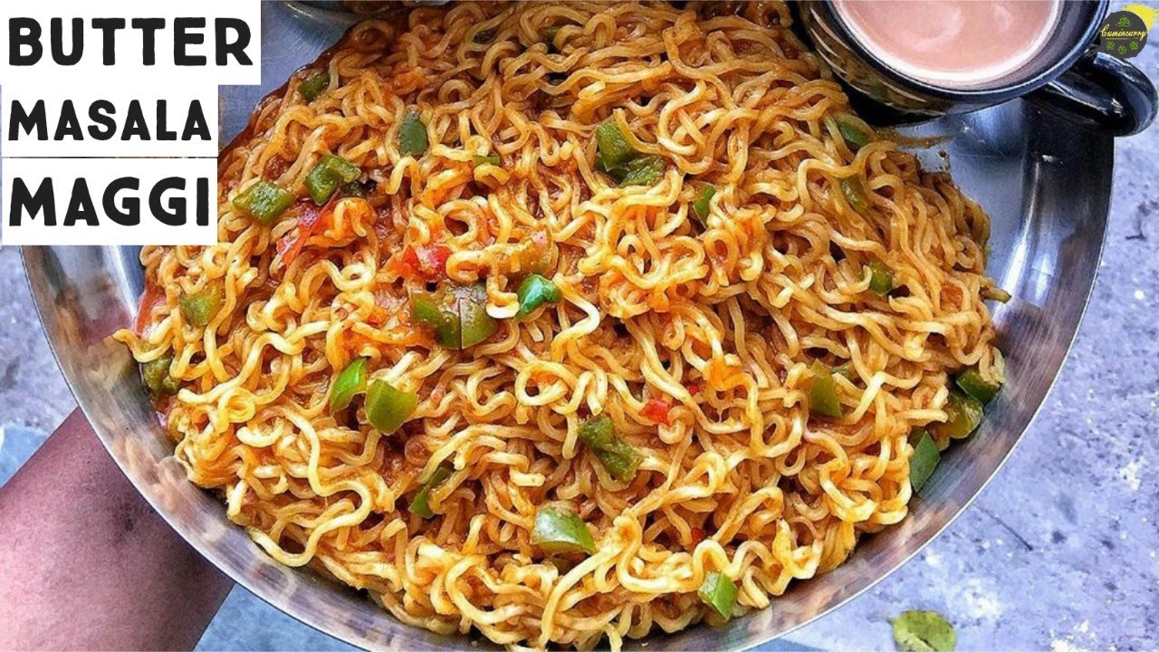 Butter Masala Maggi | Maggi Masala Recipe | Maggi Recipe | How To Make ...