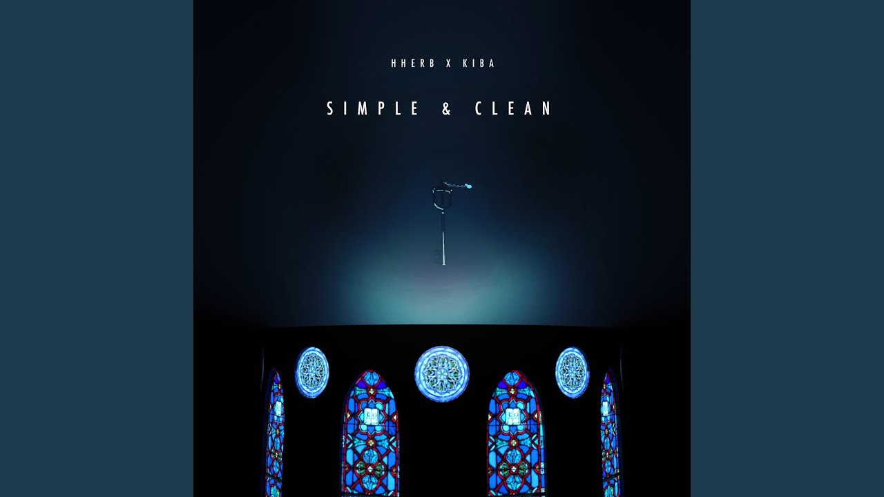 Simple & Clean - YouTube