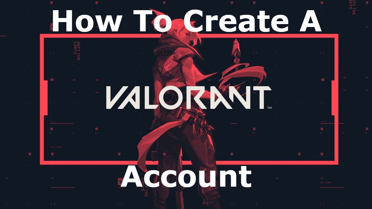 How To Create A VALORANT Account - YouTube