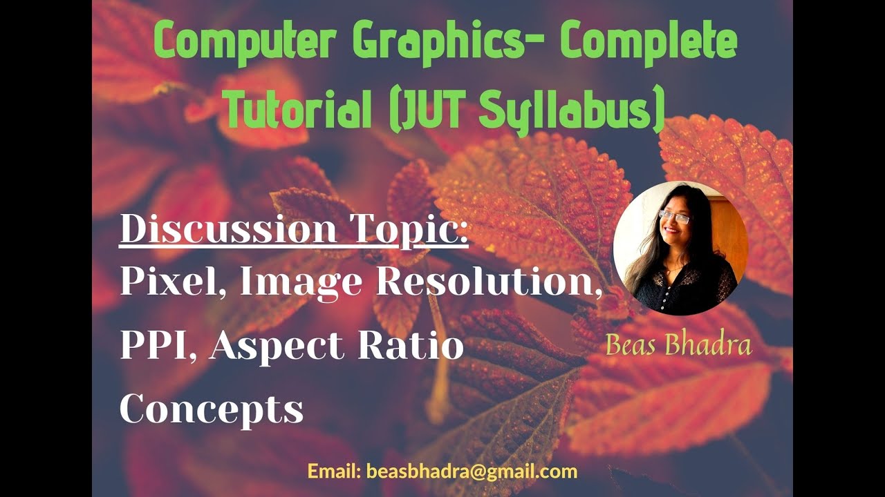 1.2 Pixel, Image Resolution, PPI, Aspect Ratio Concepts in Computer ...