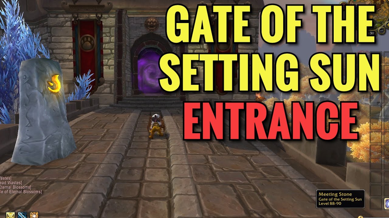 Gate Of The Setting Sun Dungeon Location (WoW MOP) - YouTube