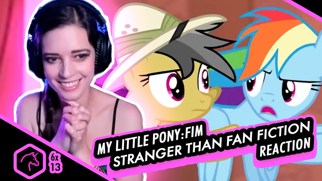 My Little Pony: Friendship is Magic | Reaction | 6x13 | Stranger Than ...