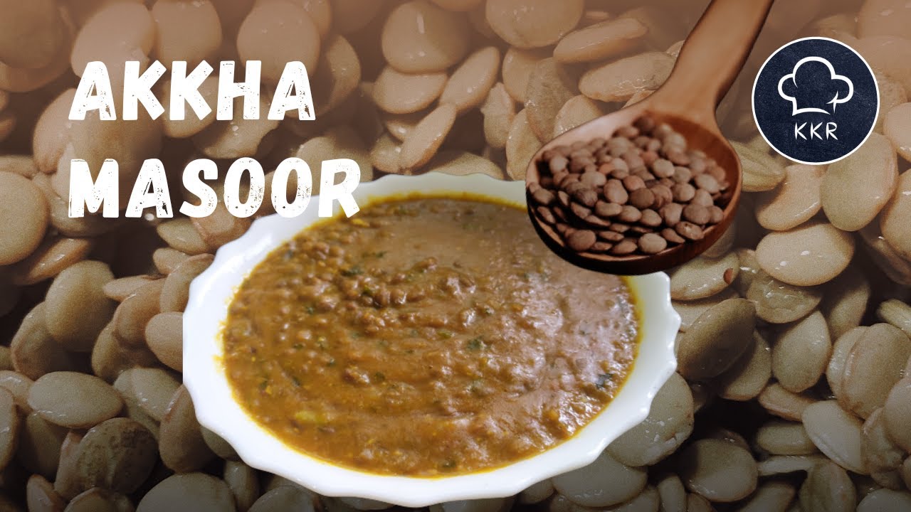 Akkha Masoor Recipe | How to make Akkha Masoor | dhaba style akkha ...