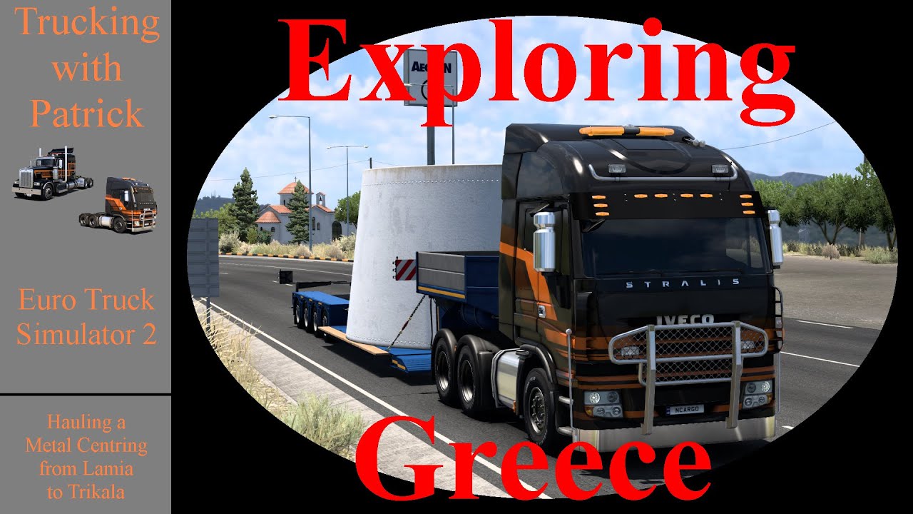Exploring Greece with in an Iveco Stralis in #ets2 - YouTube