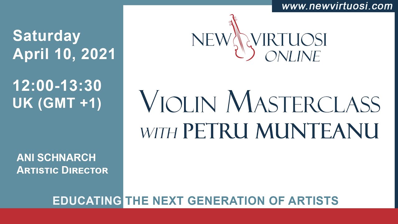 New Virtuosi International Mastercourse: Violin Masterclass wiht Petru Munteanu - YouTube