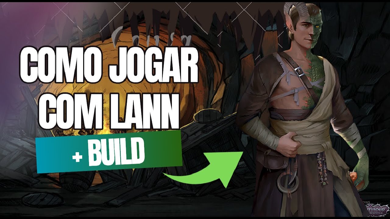 Guia de como jogar com o Lann + Build | Pathfinder WotR | Português PT ...