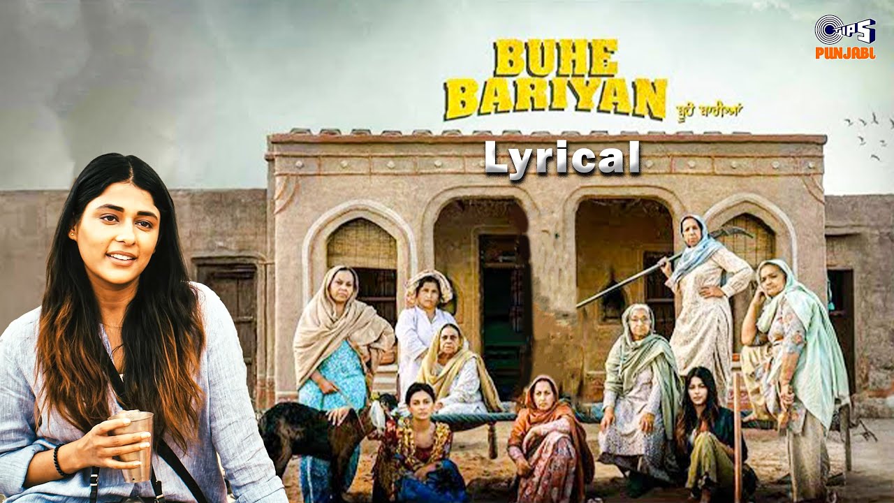 Buhe Bariyan Title Song - Lyrical | Nirmal Rishi |Seema Kaushal |Simran ...