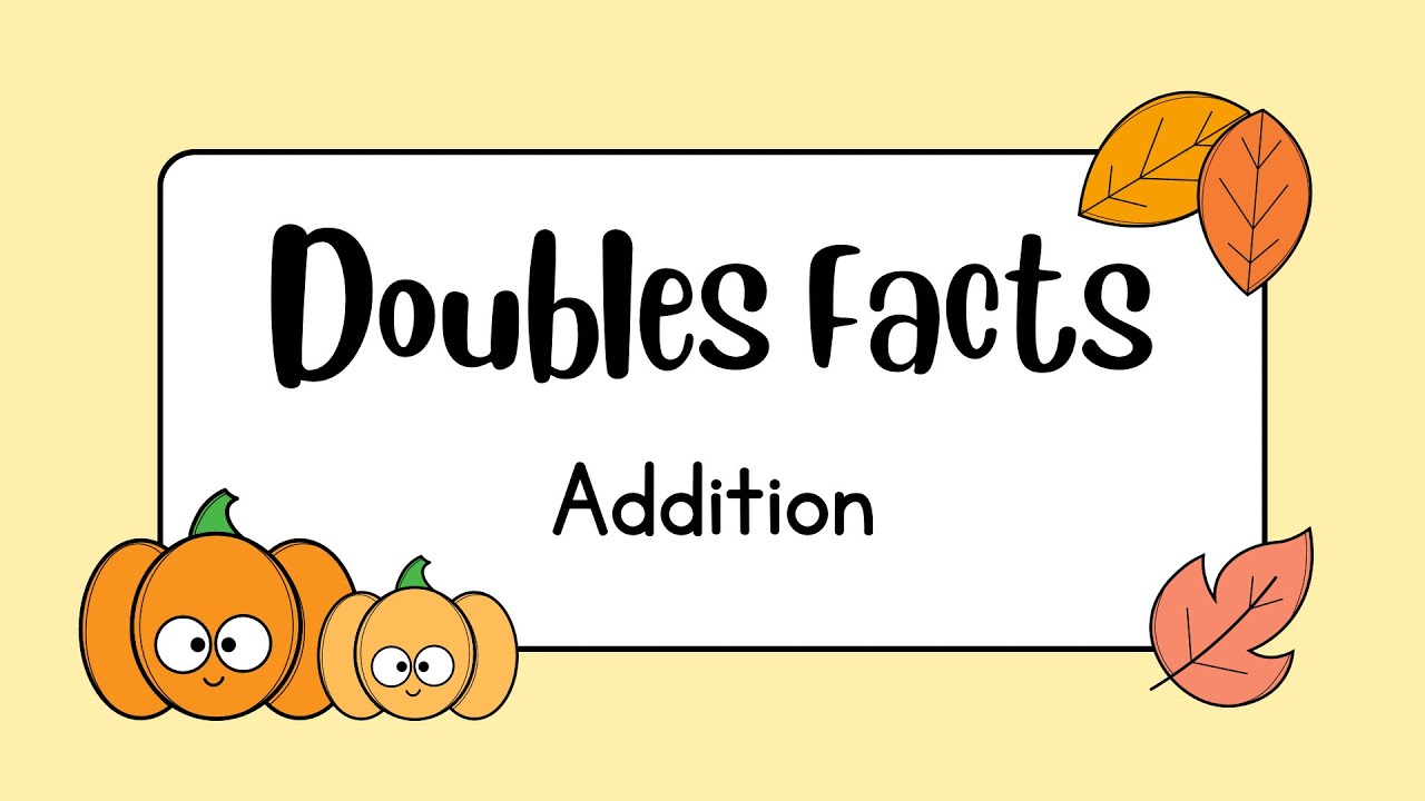 Double Facts Addition | Kids Educational Video | Learning Is Fun | Play ...