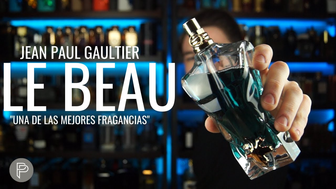 LE BEAU - JPG "SIN DUDA, UNO DE LOS MEJORES!!" // PP - YouTube