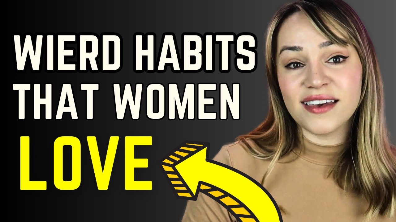 Women Find THESE Weird Habits High Value & Attractive In Men (Strange ...