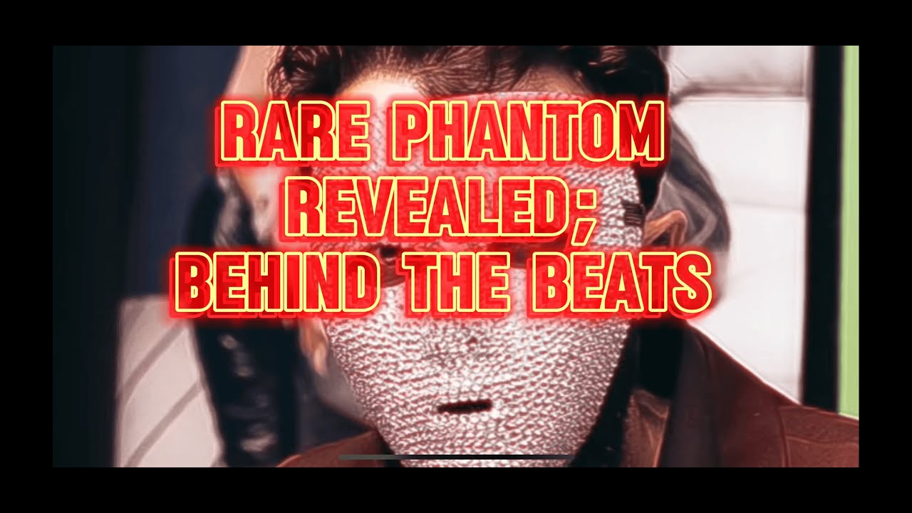Rare Phantom Revealed; Behind the Beats EP 04 The Interview - YouTube