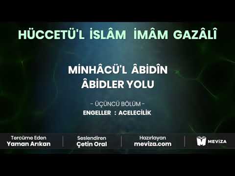 15 - Âbidler Yolu - Acelecilik