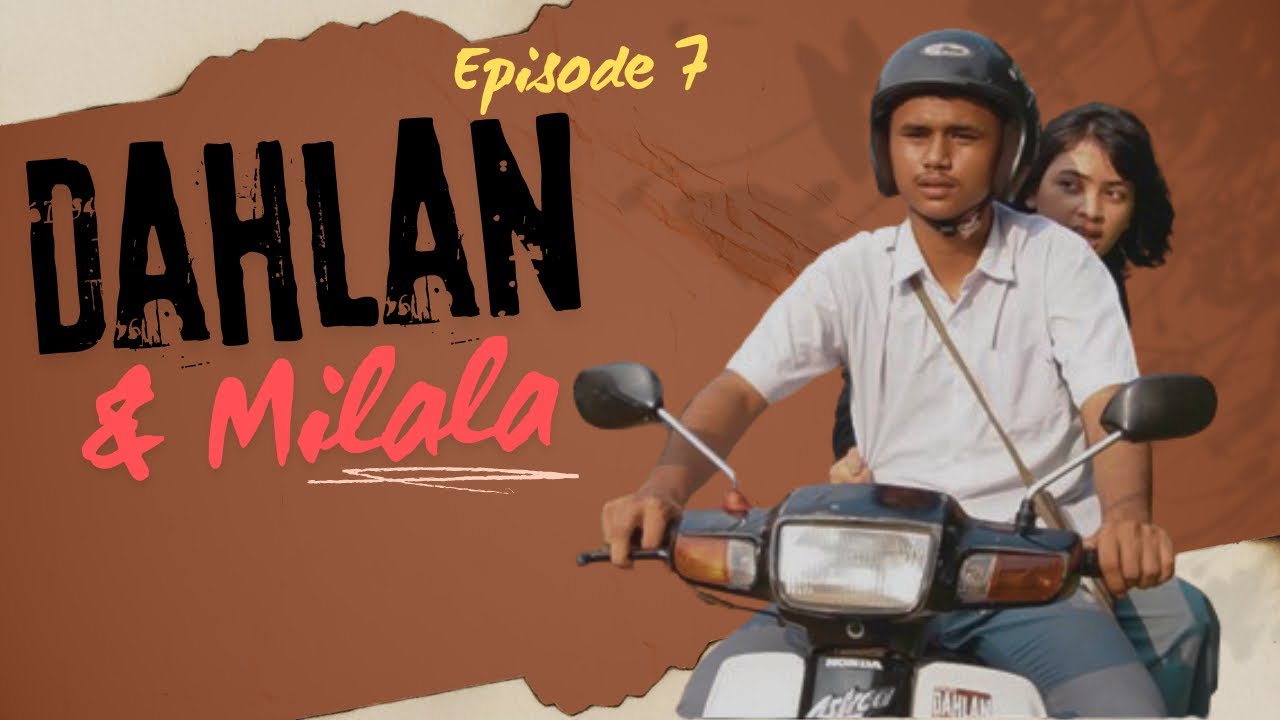 Film Pendek Dahlan & Milala | Episode 7 - YouTube