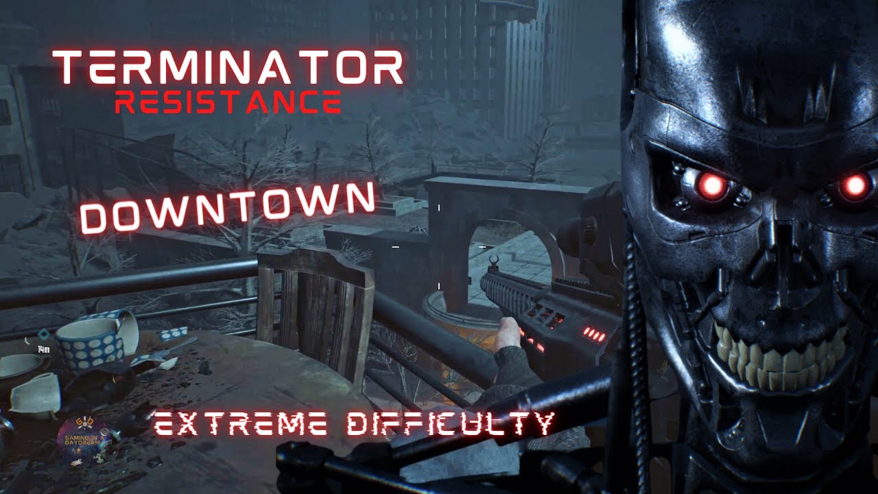 TERMINATOR RESISTANCE #42 DOWNTOWN PC 2022 EXTREME DIFFICULTY BLIND ...