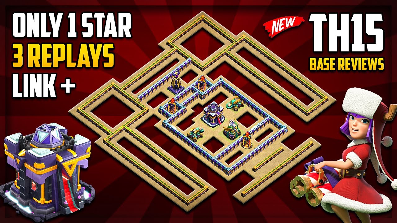 Only 1 Star TH15 War Base Link With 3 Replays (Strong Th15 Base) PROOF ...