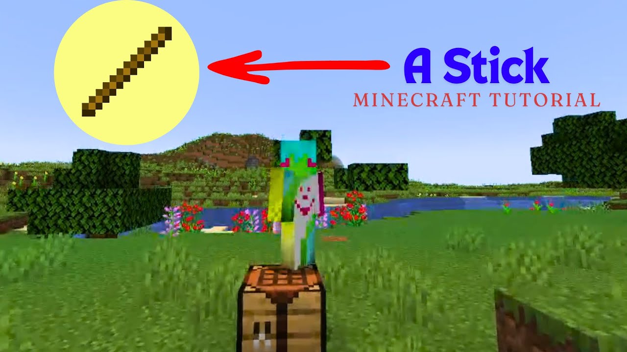 2nd Thing That you Make In Minecraft "Stick" | Minecraft Tutorial ...