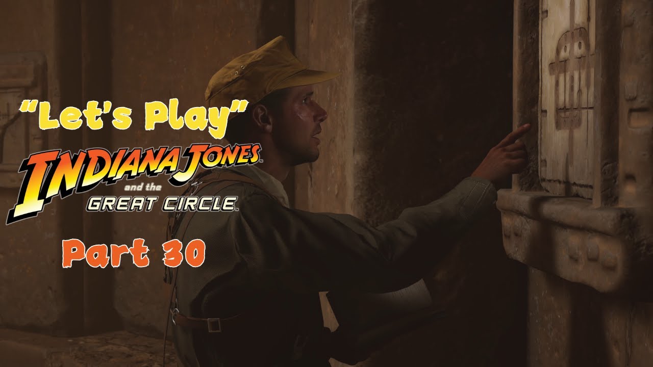 "Let's Play" Indiana Jones And The Great Circle Part 30 - The Idol Of ...
