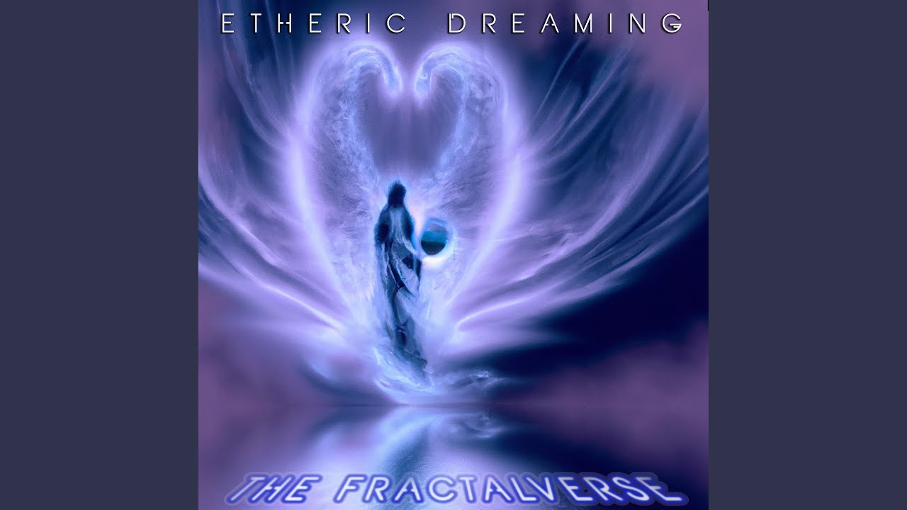 Etheric Dreaming - YouTube