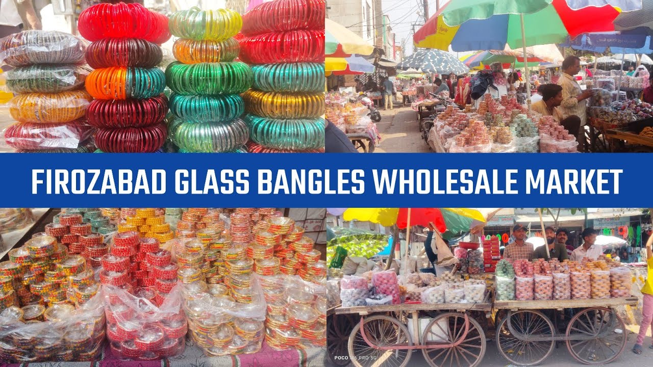 FIROZABAD GLASS BANGLES WHOLESALE MARKET 😱| BAHADUR BANGLE - YouTube