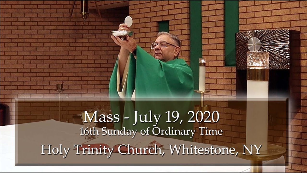 16th Sunday in Ordinary Time - July 19th, 2020 Sunday Mass - Holy ...