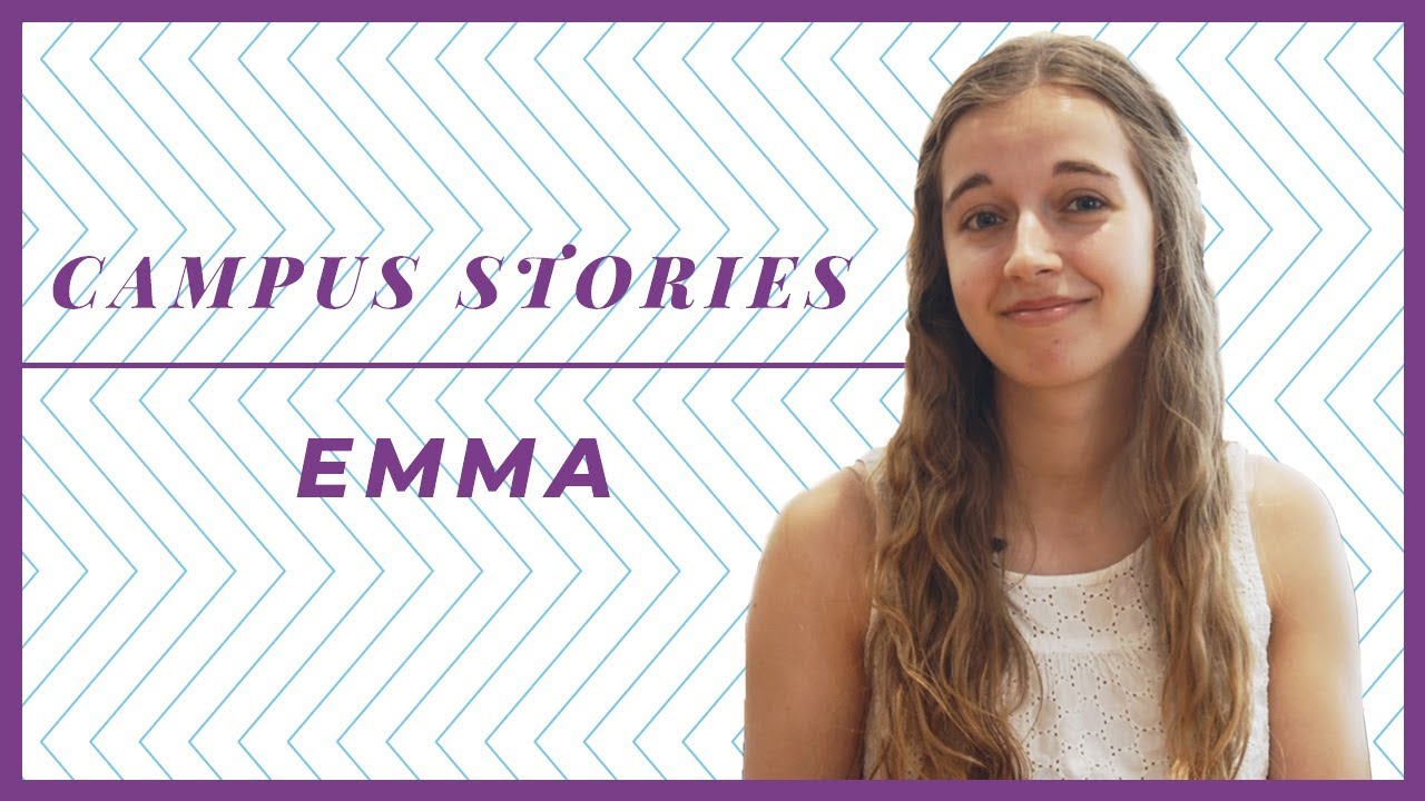 CAMPUS STORIES | EMMA - YouTube