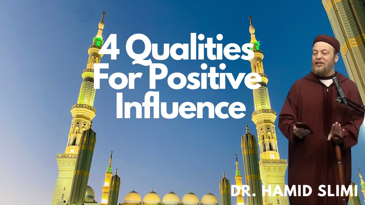 4 Qualities For Positive Influence - YouTube