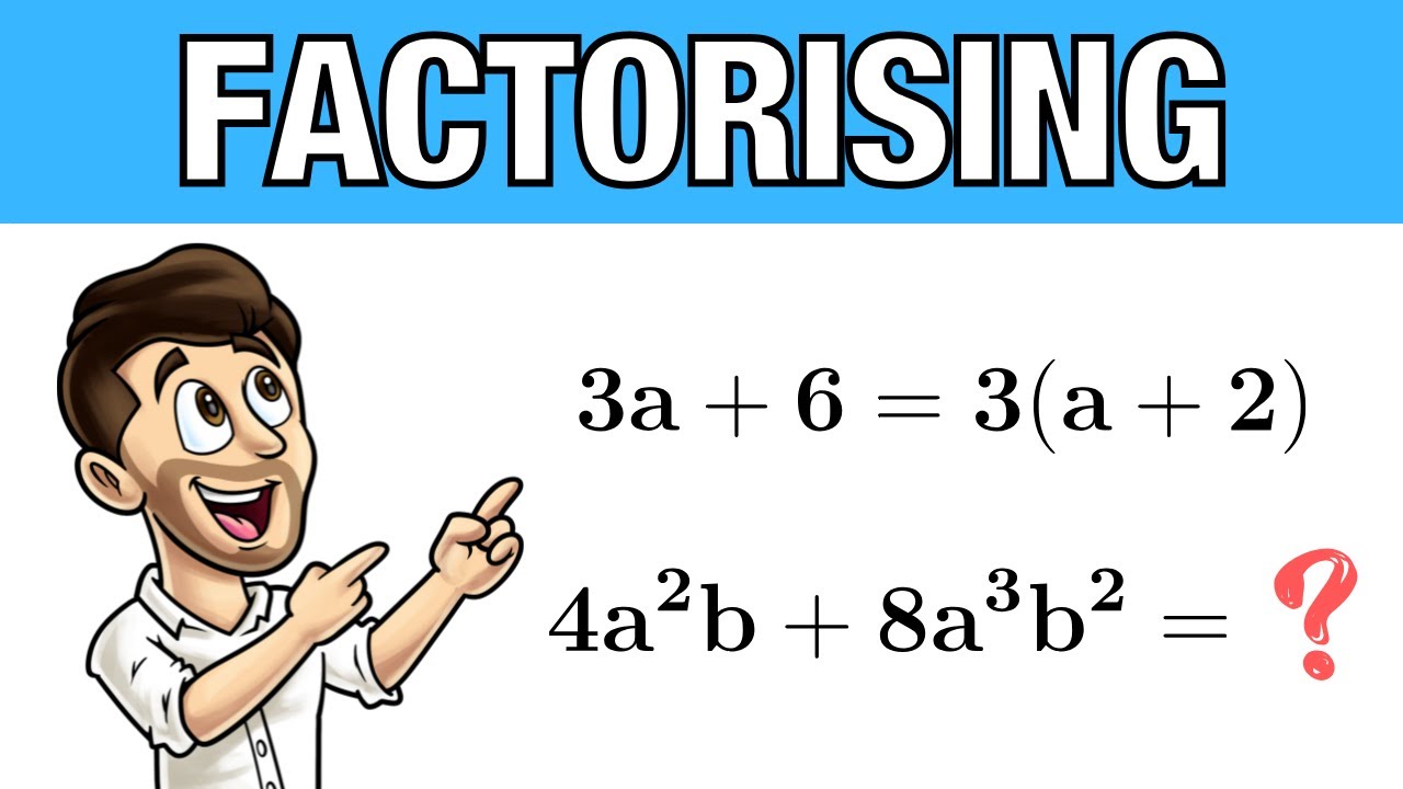 Factorising Expressions // How To Factorise Expressions - YouTube