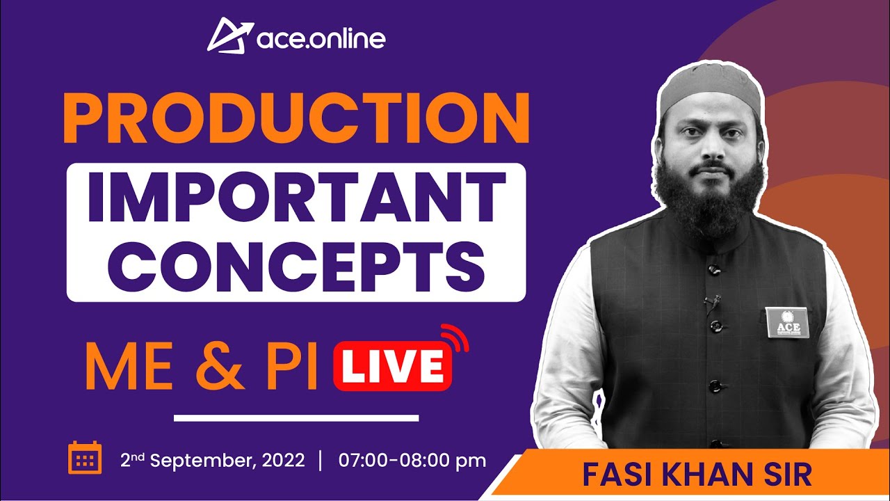 Production - Important Concepts for GATE 2023 by Fasi Khan Sir | ME ...