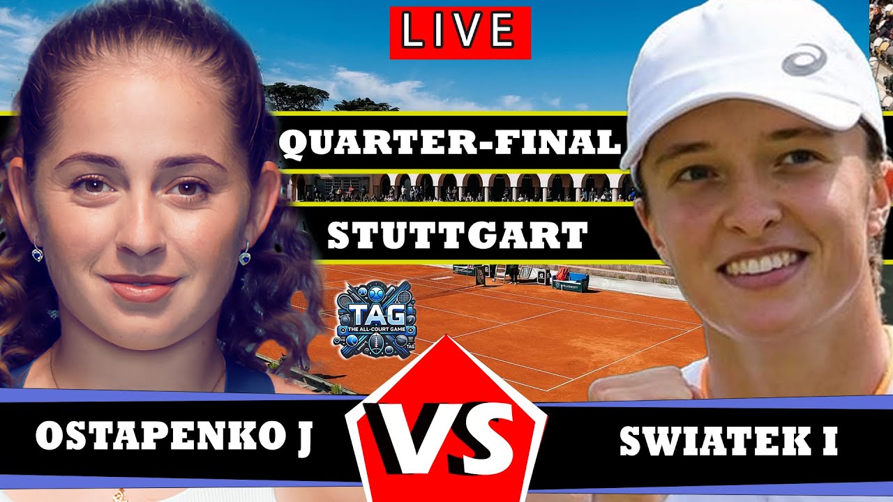🔴LIVE: Świątek VS Ostapenko • Stuttgart Open 2025| Quarter-final | #Świątek #Ostapenko - YouTube