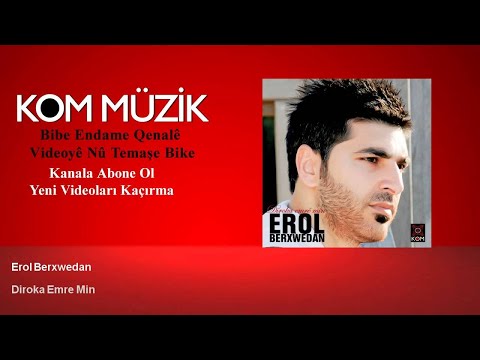 Erol Berxwedan - Dîroka Emrê Min (Official Audio © Kom Müzik)