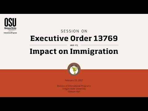 Session on Executive Order 13769 and its Impact on Immigration - YouTube