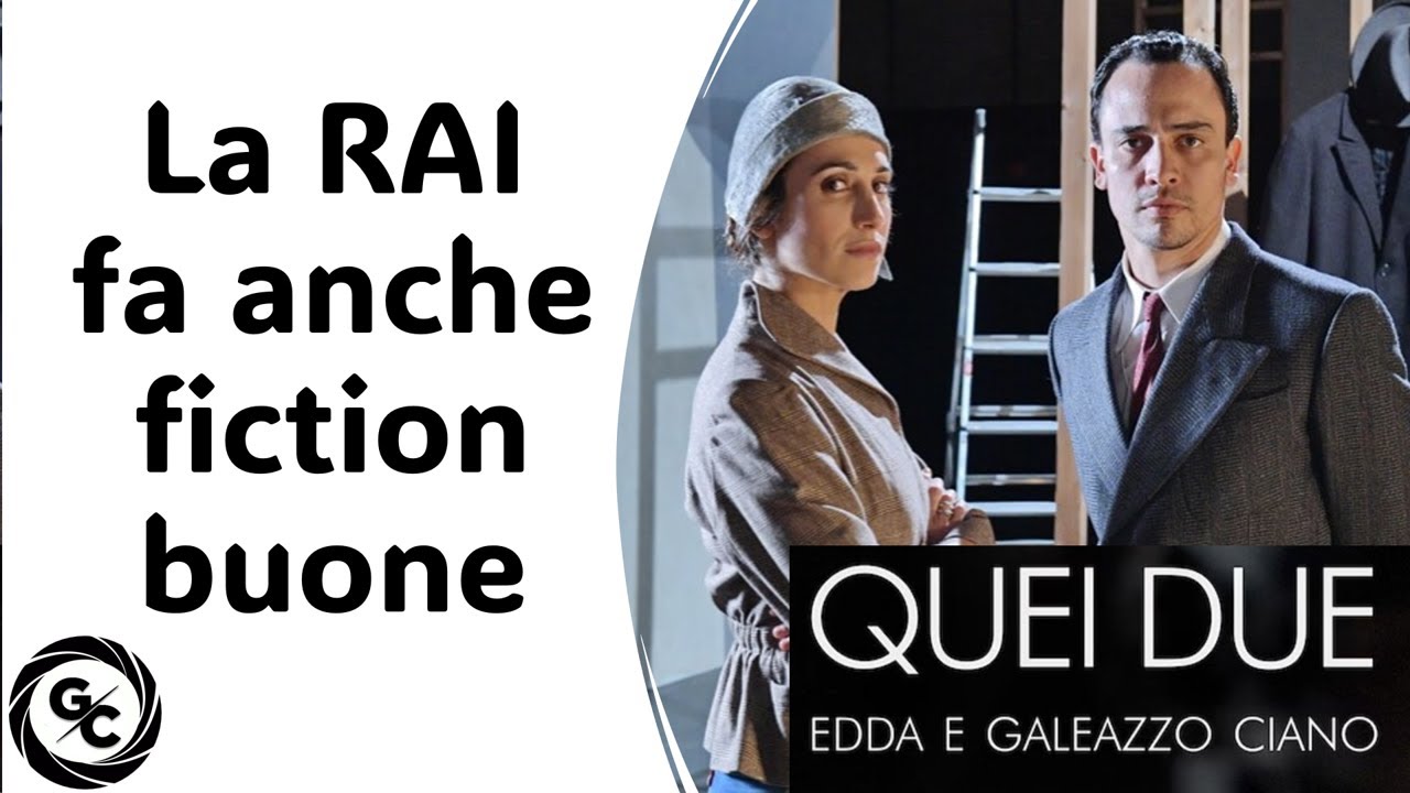 QUEI DUE - Edda e Galeazzo Ciano (2022) di Wilma Labate - Recensione - YouTube